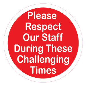 Long Term Outdoor R12 - Please Respect Our Staff Social Distance Floor ...