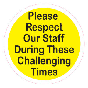 Long Term Outdoor R12 - Please Respect Our Staff Social Distance Floor ...